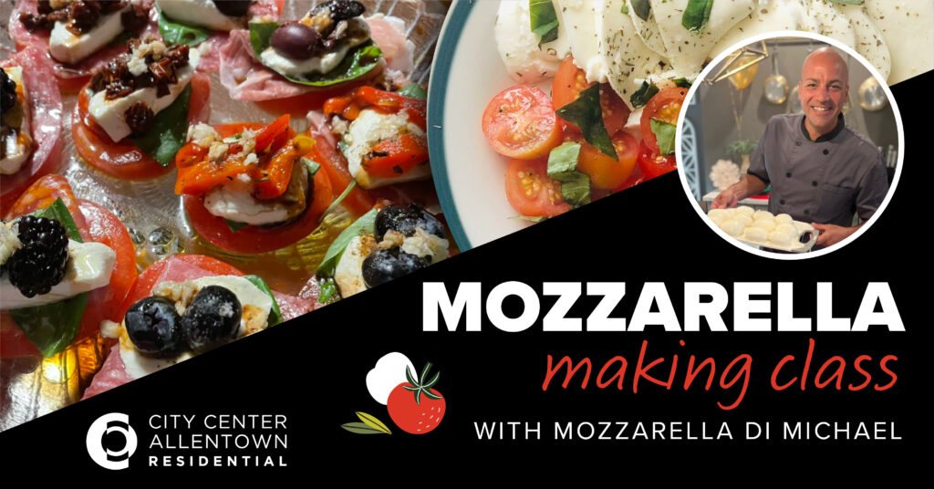 Mozzarella Making Class - SOLD OUT! - City Center Residential Blog